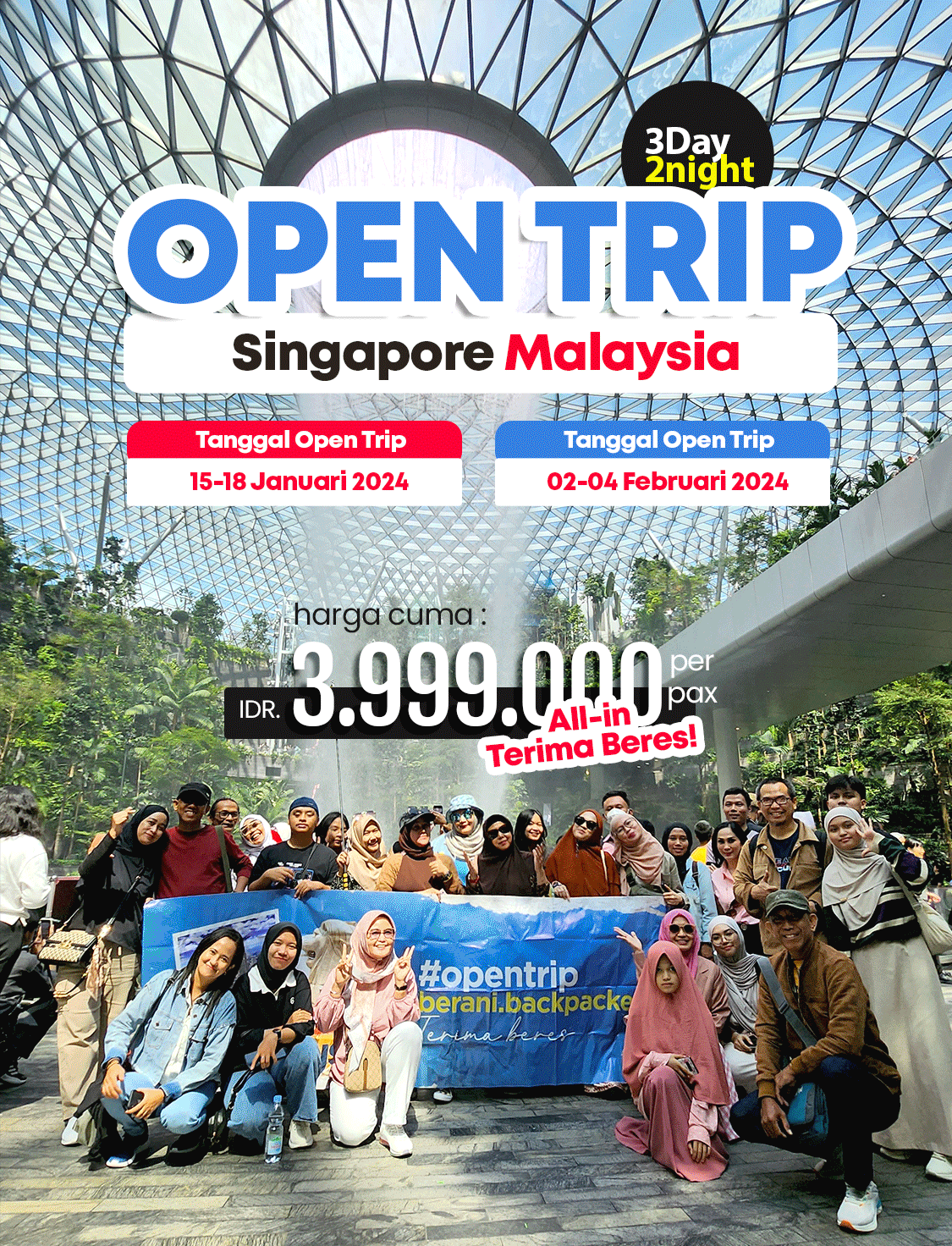 Open Trip 2 Negara Ala Content Creator - Berani Backpacker | Open Trip Singapore Malaysia